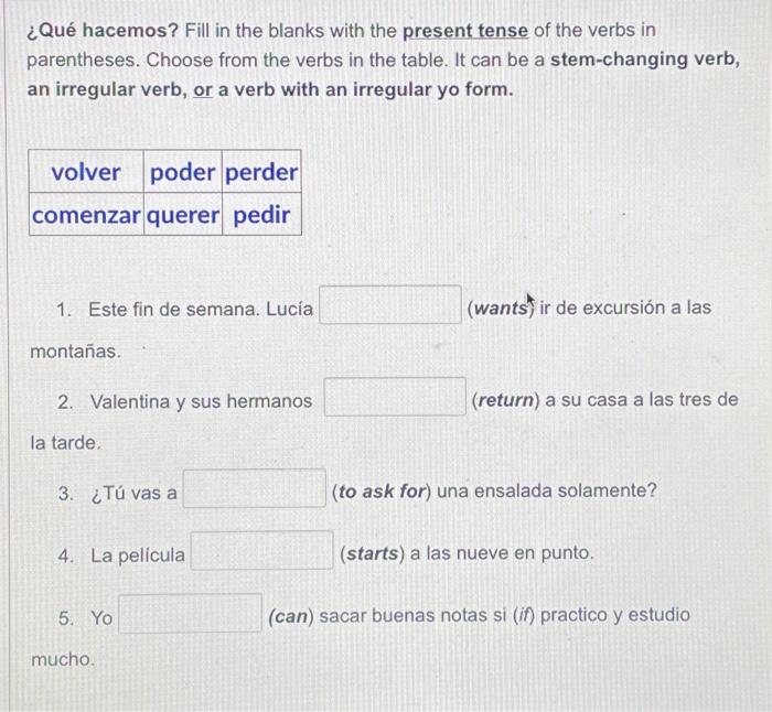 ¿Qué hacemos? Fill in the blanks with the present | Chegg.com