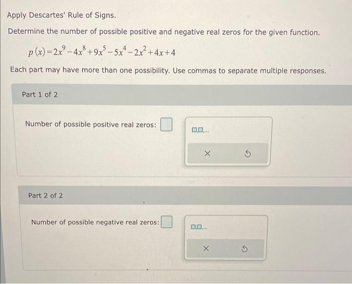 Solved Apply Descartes' Rule of Signs. Determine the number | Chegg.com