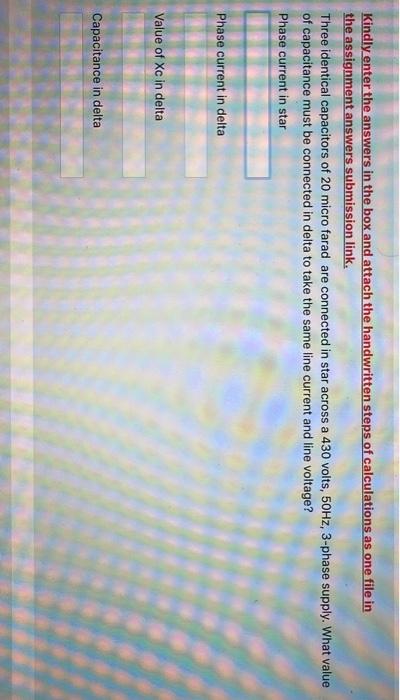 Solved Kindly enter the answers in the box and attach the | Chegg.com