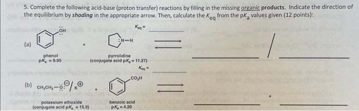 Solved 5. Complete the following acid-base (proton transfer) | Chegg.com