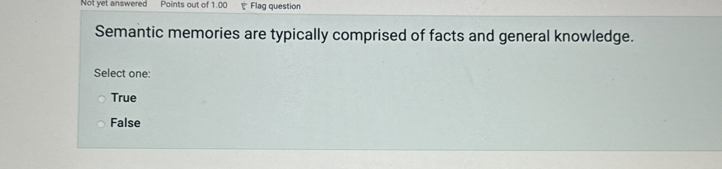 Solved Semantic memories are typically comprised of facts | Chegg.com