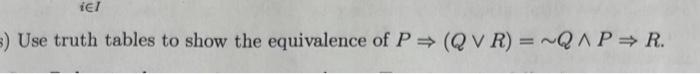 Solved Use truth tables to show the equivalence of | Chegg.com