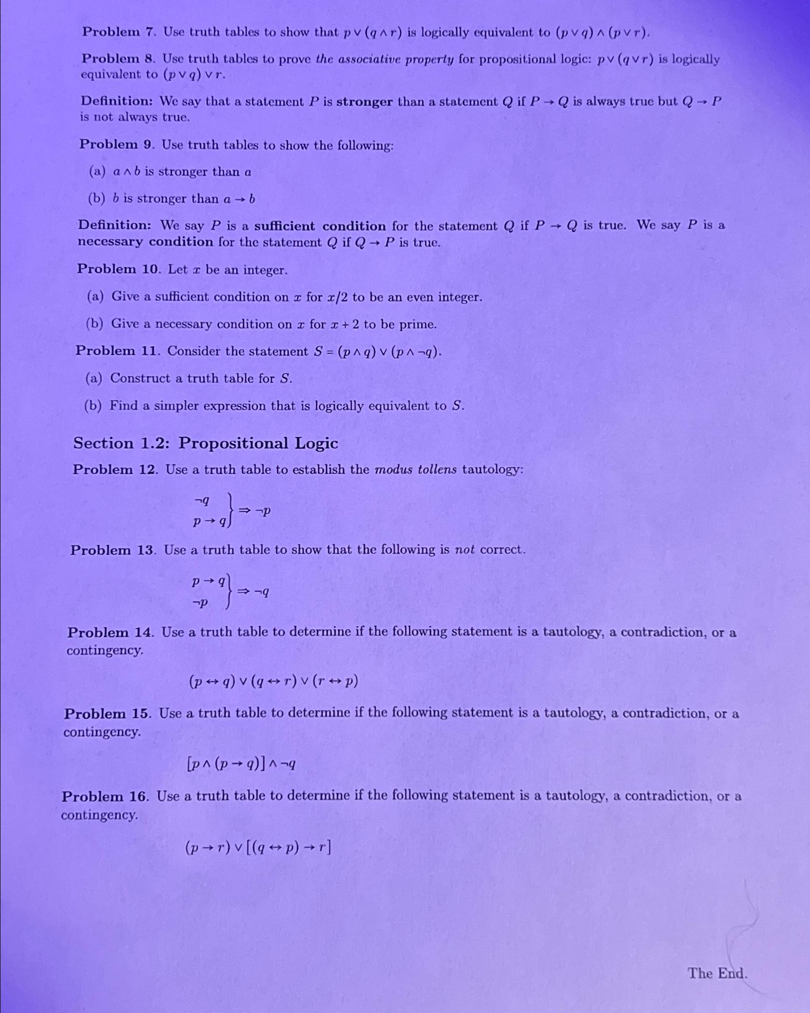 Solved Problem 7. ﻿Use truth tables to show that pvv(q??r) | Chegg.com