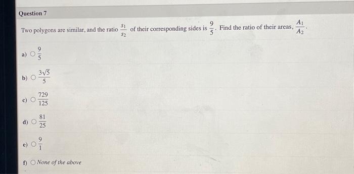 Solved Two polygons are similar, and the ratio s2s1 of their | Chegg.com