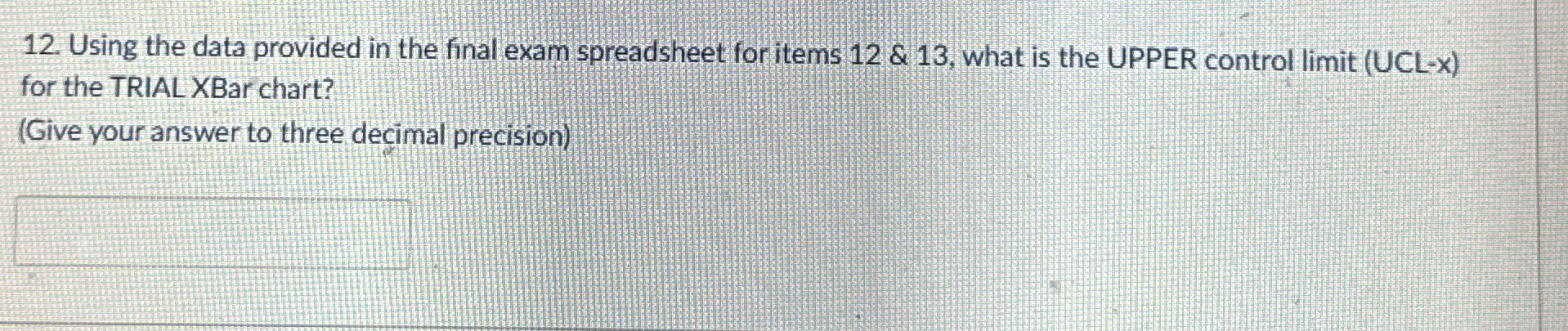 Solved Using the data provided in the final exam spreadsheet | Chegg.com