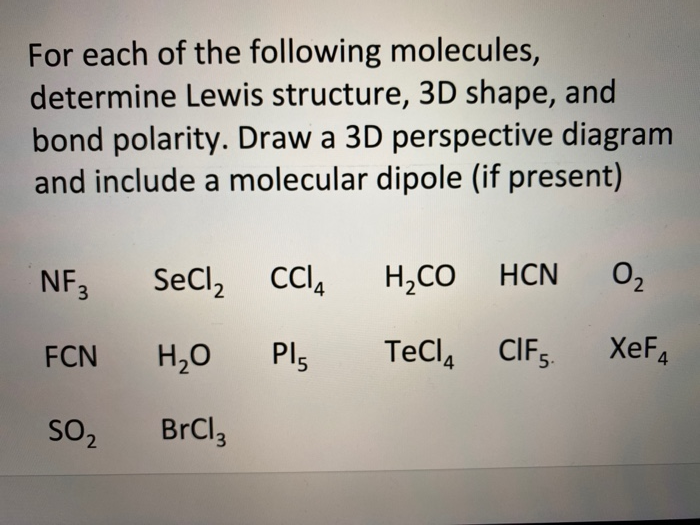 Solved For each of the following molecules, determine Lewis | Chegg.com