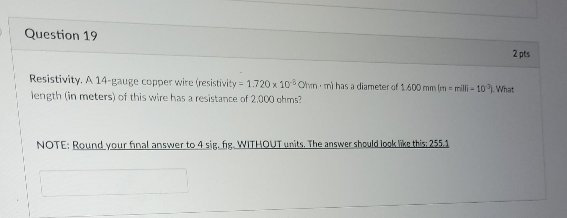 Solved Resistivity. A 14-gauge copper wire (resistivity | Chegg.com