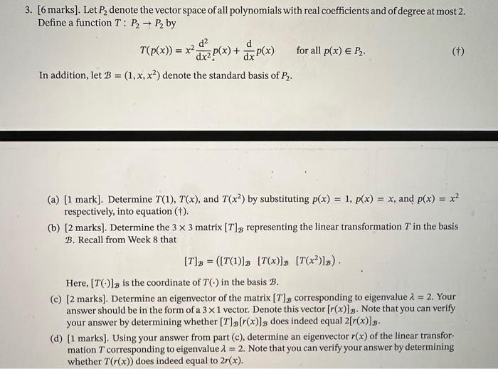 Solved 3. [6 marks]. Let P₂ denote the vector space of all | Chegg.com