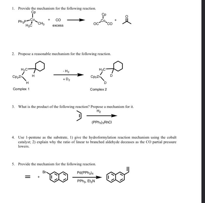 Solved 1. Provide the mechanism for the following reaction. | Chegg.com
