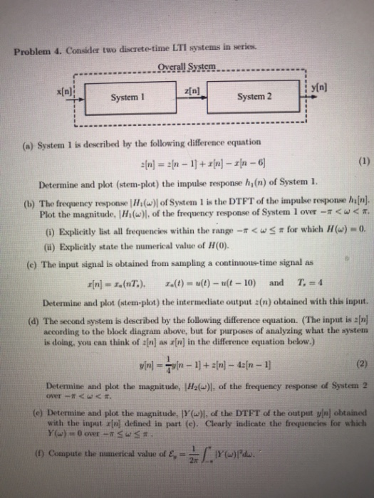 Solved Problem 1. Consider two discrete-time LTI systems in | Chegg.com