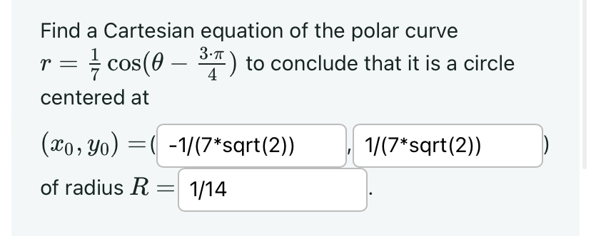 Solved **The radius is correct but the center coordinates | Chegg.com