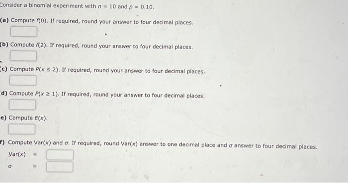 Solved Consider a binomial experiment with n=10 and p=0.10. | Chegg.com