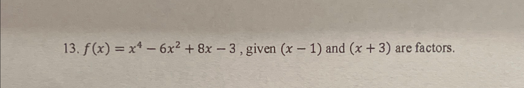 Solved Completely factor the polynomial to a linear factor | Chegg.com Solved Completely factor the polynomial to a linear factor | Chegg.com