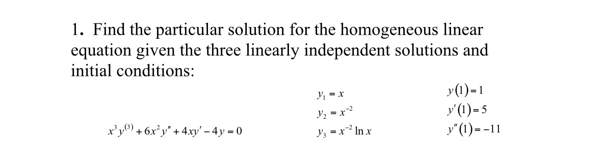 Solved Find the particular solution for the homogeneous | Chegg.com
