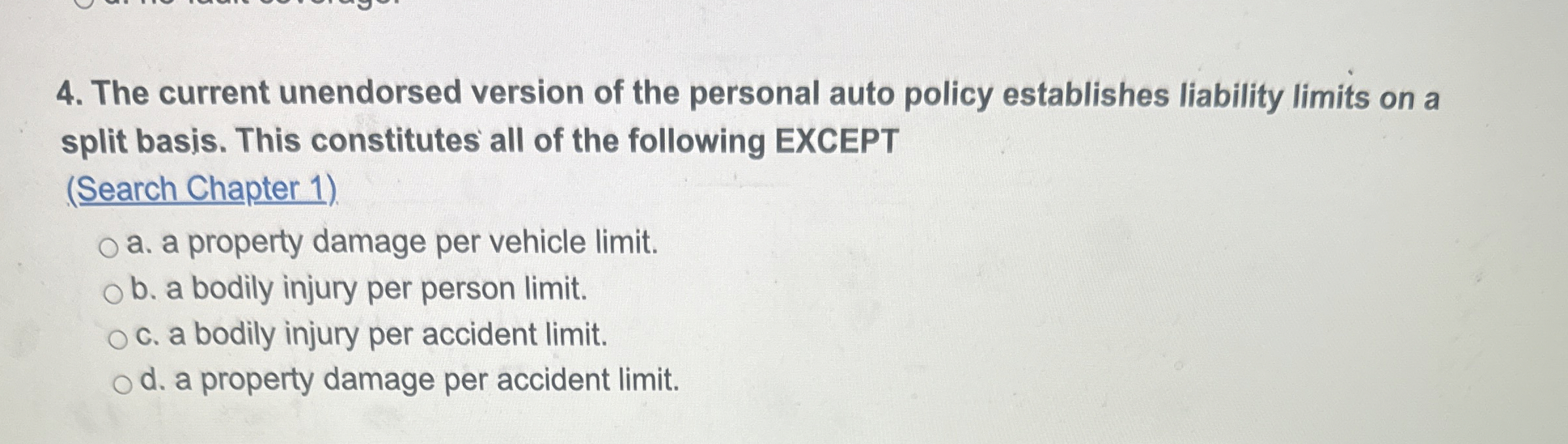 Solved The current unendorsed version of the personal auto | Chegg.com