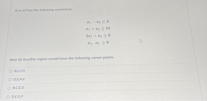 Solved Fandif the followine LP constraints and the graph | Chegg.com