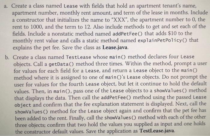 Solved a. Create a class named Lease with fields that hold | Chegg.com