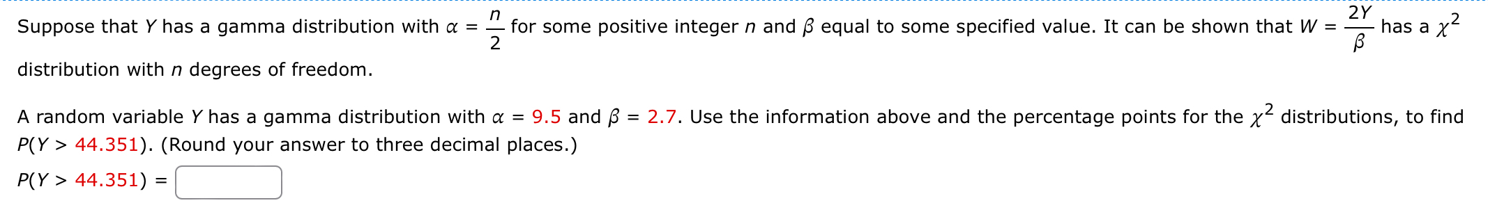 Solved Suppose that Y ﻿has a gamma distribution with α=n2 | Chegg.com