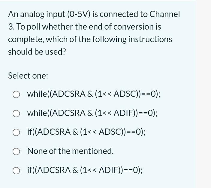 Solved An analog input (0−5 V) is connected to Channel 3. To | Chegg.com