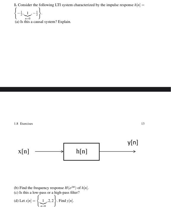 Solved 1. Consider the following LTI system characterized by | Chegg.com