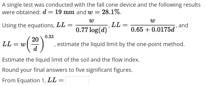 Solved A single test was conducted with the fall cone device | Chegg.com