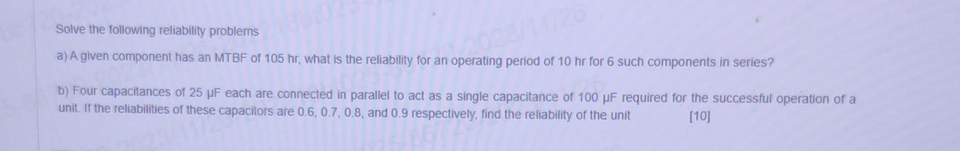 Solved Solve the following reliability problems a) A given | Chegg.com