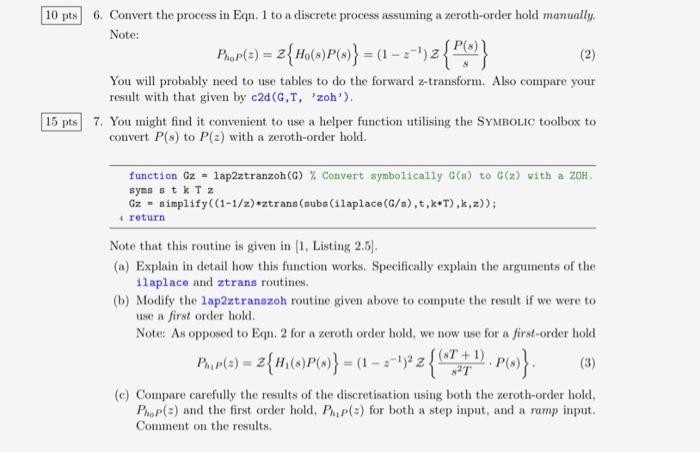 Solved 6. Convert the process in Eqn. 1 to a discrete | Chegg.com