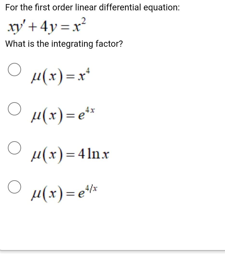 Solved For the first order linear differential equation: | Chegg.com