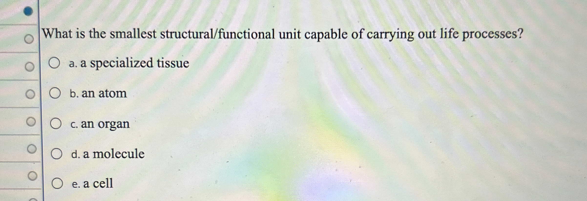 What is the smallest structural/functional unit | Chegg.com