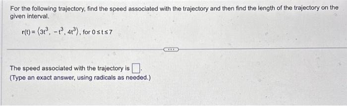 Solved For the following trajectory, find the speed | Chegg.com