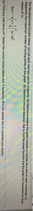 Solved For the polynomial function below: (a) List each real | Chegg.com