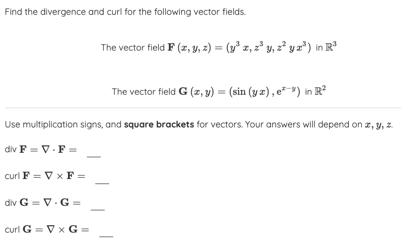 Solved Find the divergence and curl for the following vector | Chegg.com