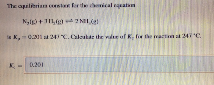 Solved The equilibrium constant for the chemical cquation | Chegg.com