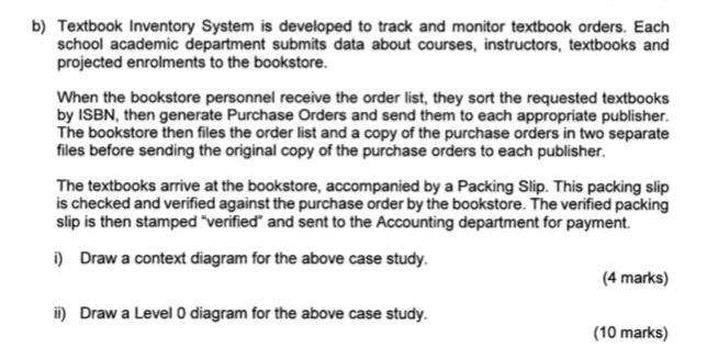 Solved b) Textbook Inventory System is developed to track | Chegg.com
