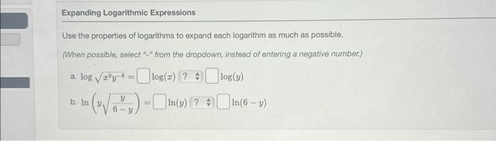 Solved Use the properties of logarithms to expand each | Chegg.com