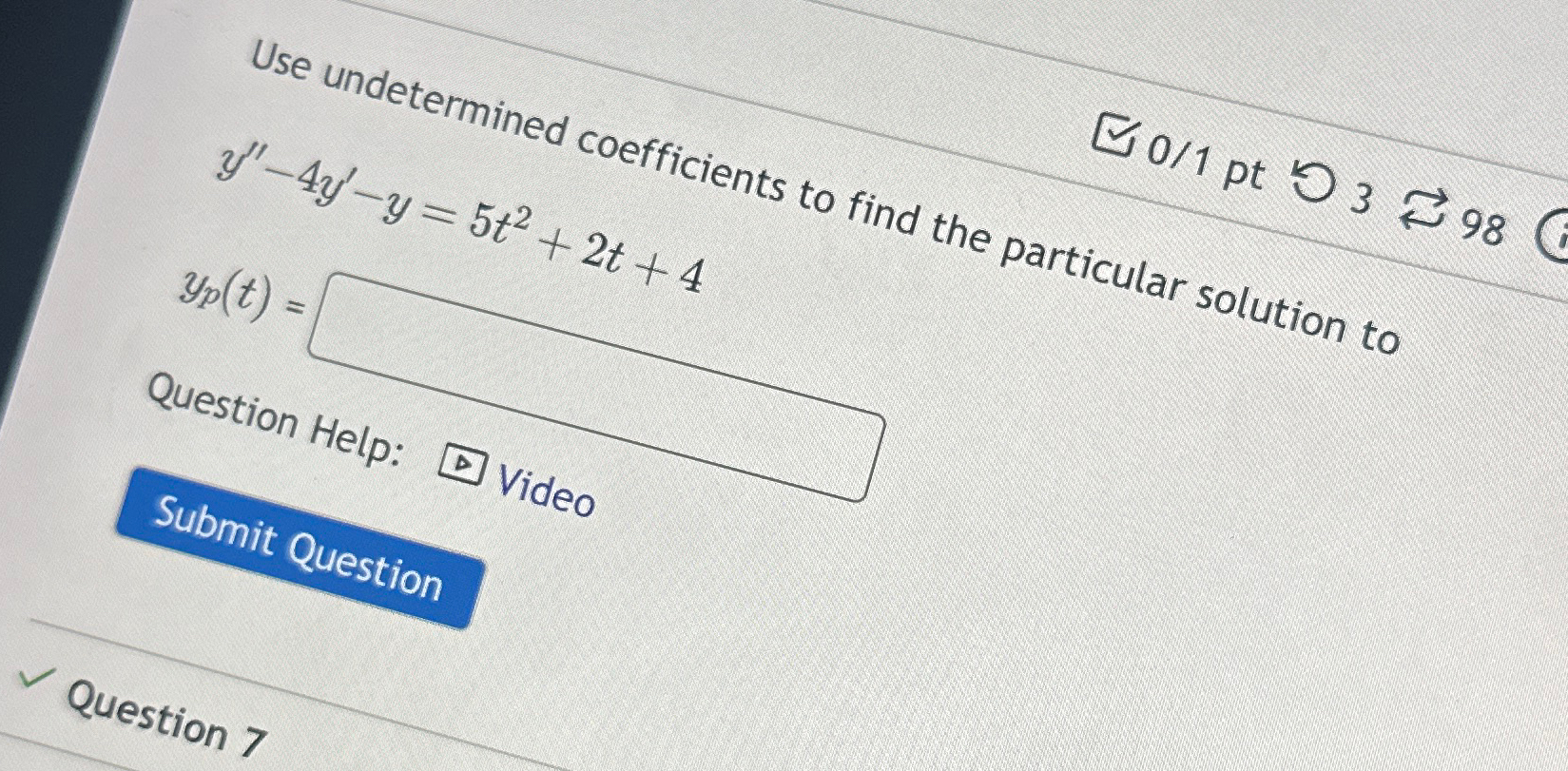Solved y''-4y'-y=5t2+2t+4 yp(t)=Question Help:Submit | Chegg.com Solved y''-4y'-y=5t2+2t+4 yp(t)=Question Help:Submit | Chegg.com