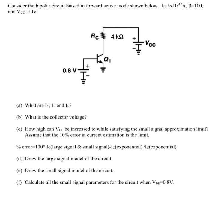 Solved Consider the bipolar circuit biased in forward active | Chegg.com