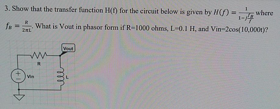 Solved 3. Show that the transfer function H() for the | Chegg.com