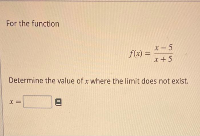 Solved For the function f(x)=x+5x−5 Determine the value of x | Chegg.com