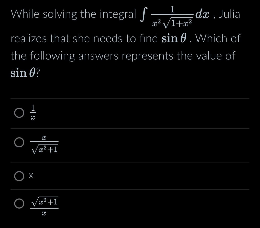 Solved While solving the integral ∫﻿﻿1x21+x22dx, ﻿Julia | Chegg.com