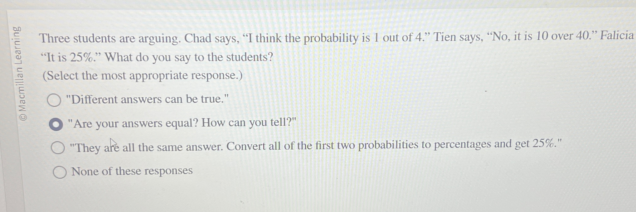 "It is 25%." ﻿What do you say to the students?(Select | Chegg.com