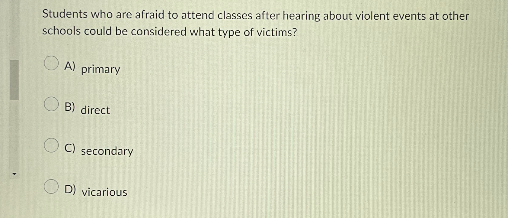 Solved Students who are afraid to attend classes after | Chegg.com