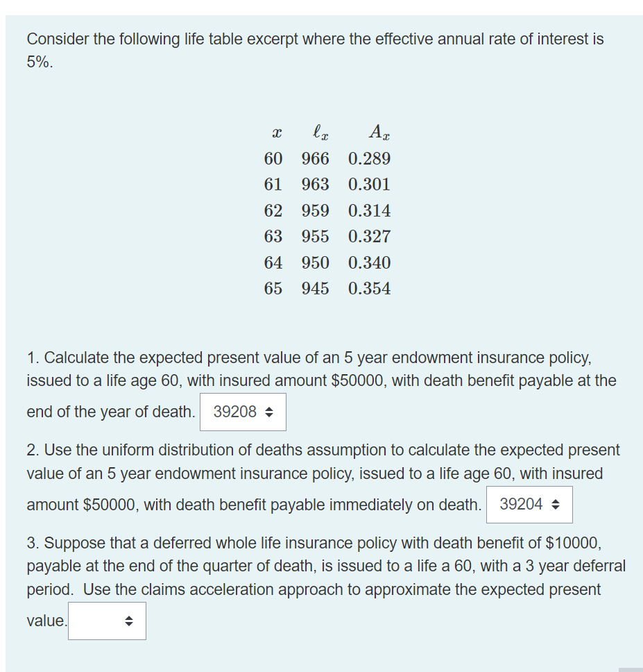 Consider the following life table excerpt where the | Chegg.com