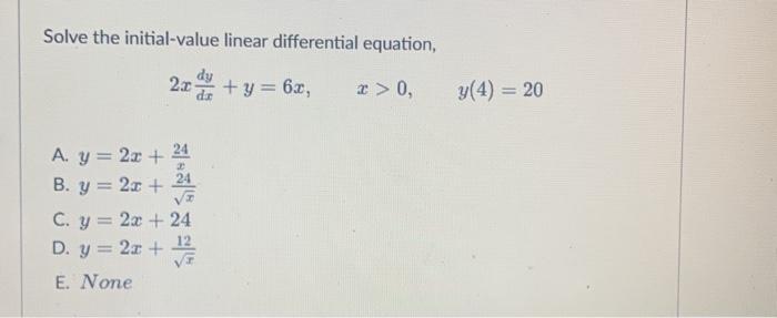 Solved Solve the initial-value linear differential equation, | Chegg.com