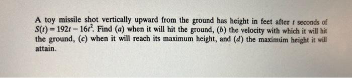 Solved A toy missile shot vertically upward from the ground | Chegg.com