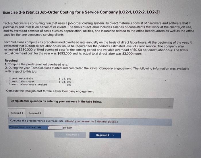 Solved Exercise 2-6 (Static) Job-Order Costing for a Service | Chegg.com