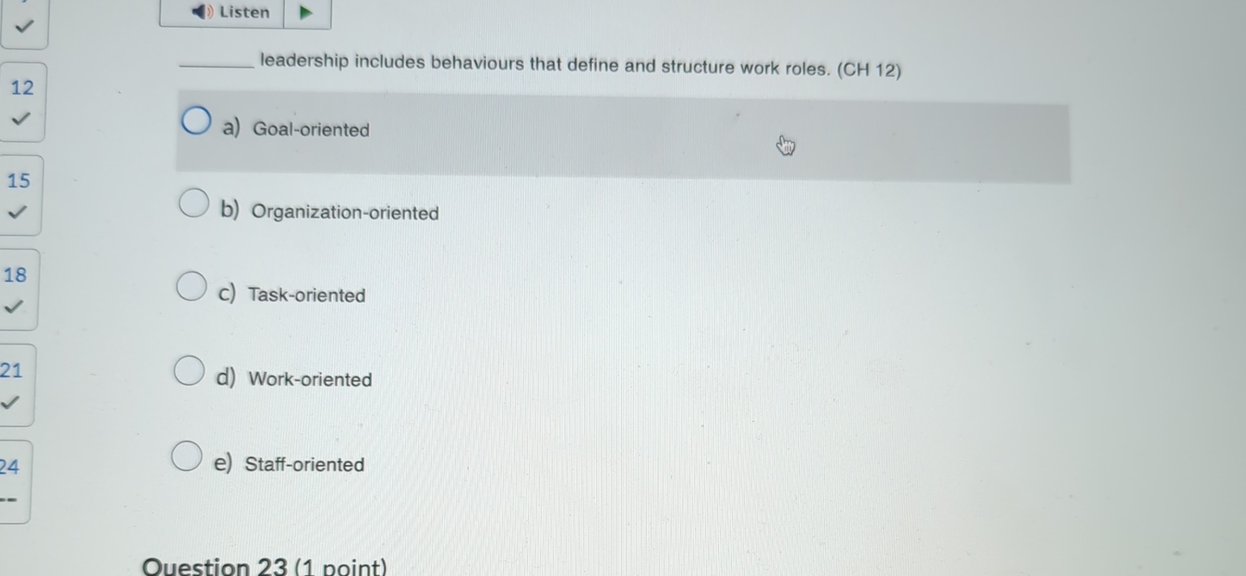Solved Listenq, ﻿leadership includes behaviours that define | Chegg.com