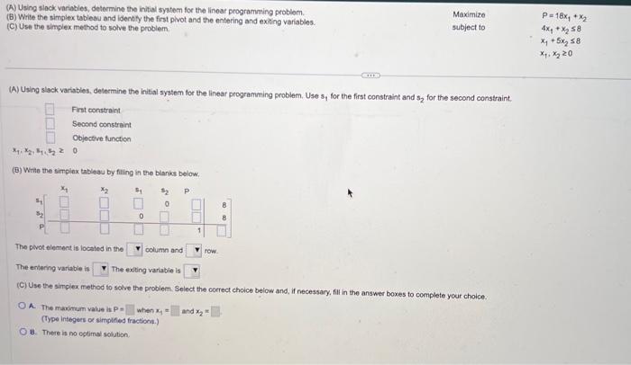 Solved (A) Using slack variables, determine the initial | Chegg.com