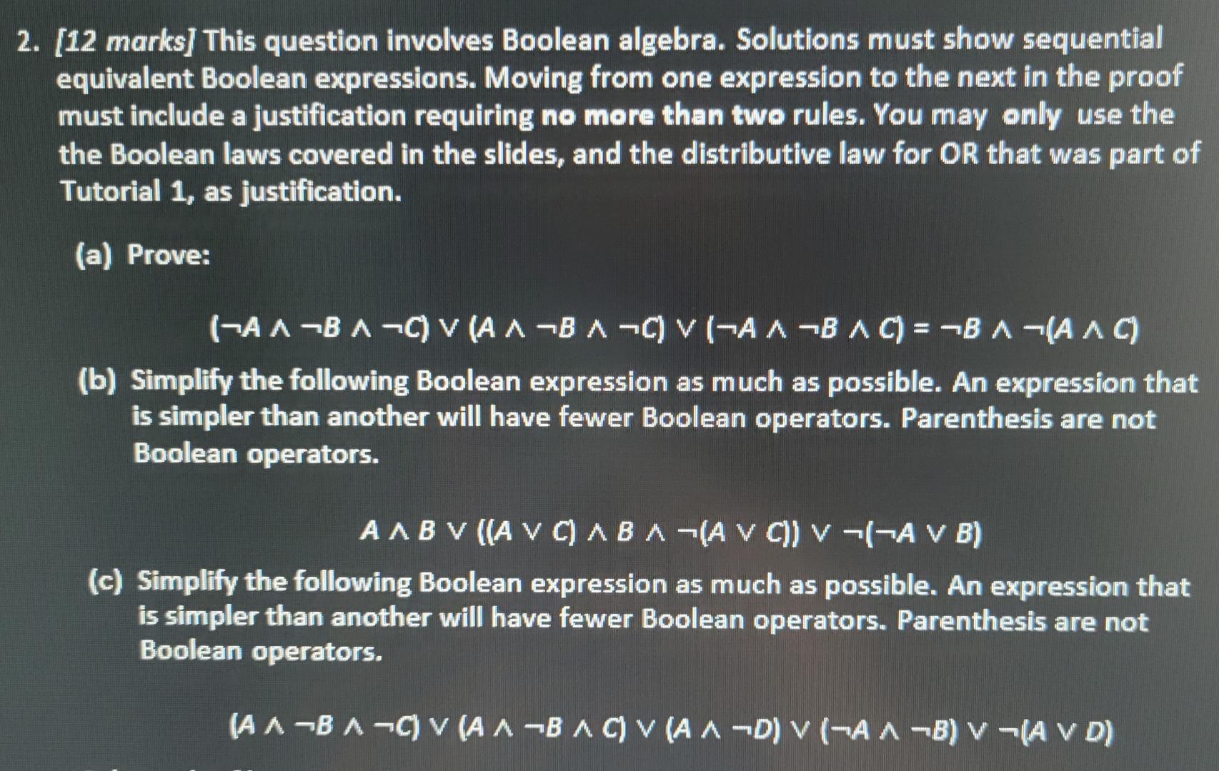 Solved [12 ﻿marks] ﻿This question involves Boolean algebra. | Chegg.com