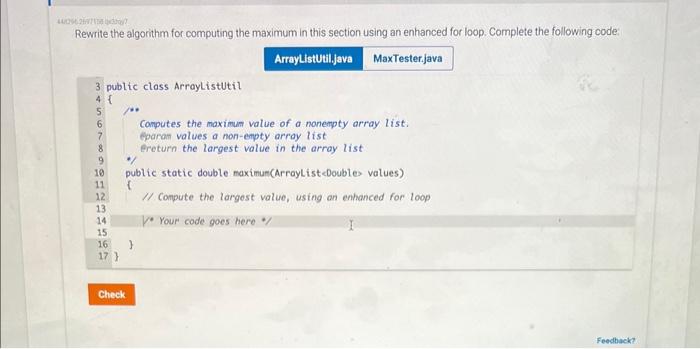 Solved Rewrite The Algorithm For Computing The Maximum In